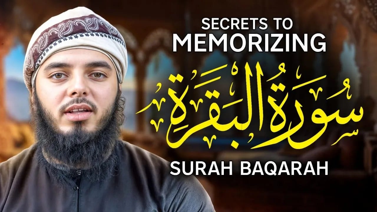 How to Memorize Surah Al Baqarah: Full Guide & Tips